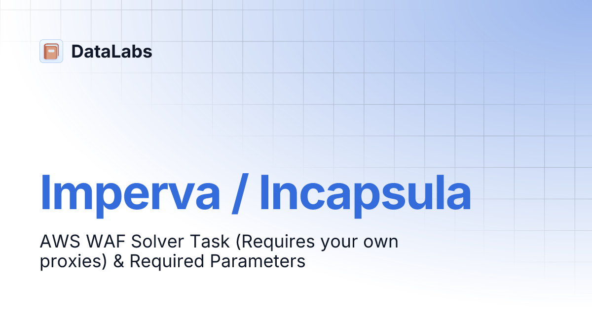Imperva / Incapsula | DataLabs