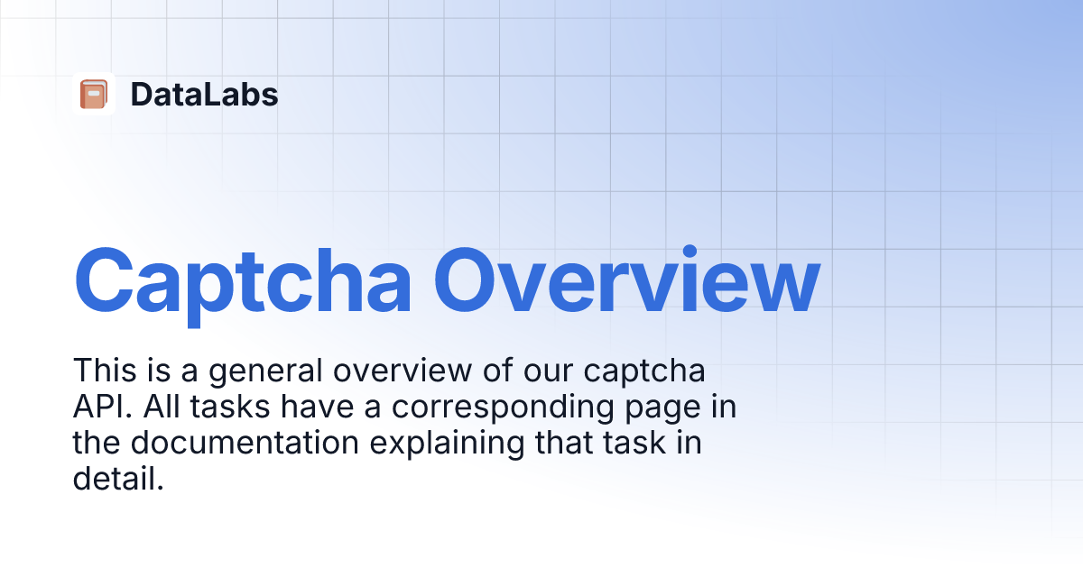 Captcha Overview | DataLabs Captcha Overview | DataLabs