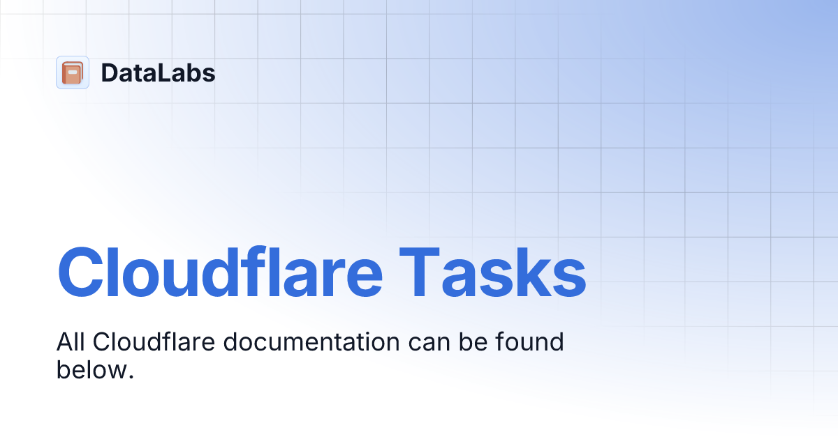 Cloudflare Tasks | DataLabs