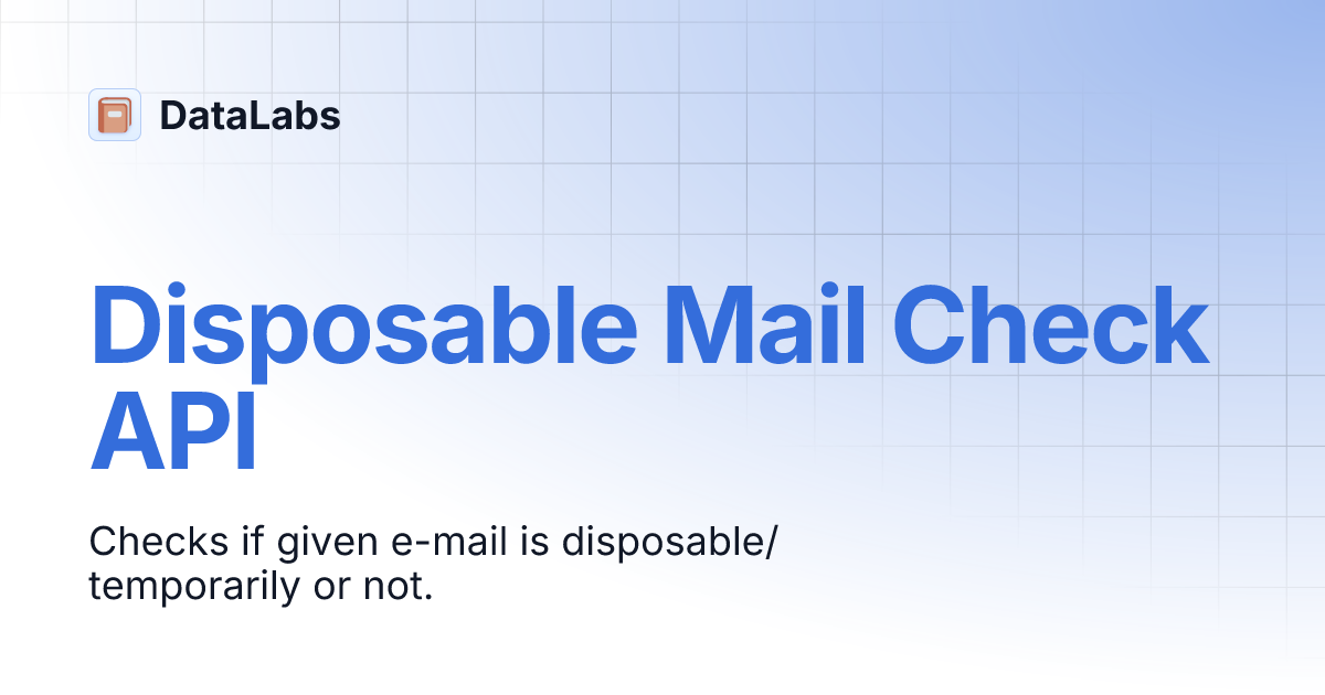 Disposable Mail Check API | DataLabs